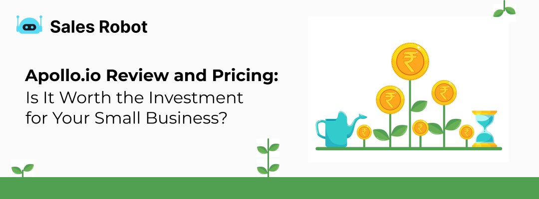 Apollo.io Review and Pricing: Reasons why you should think before buying?